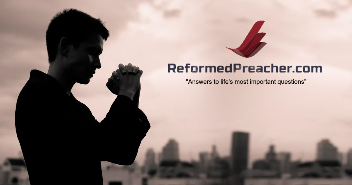 Sermons Archives ⋆ Reformed Preacher